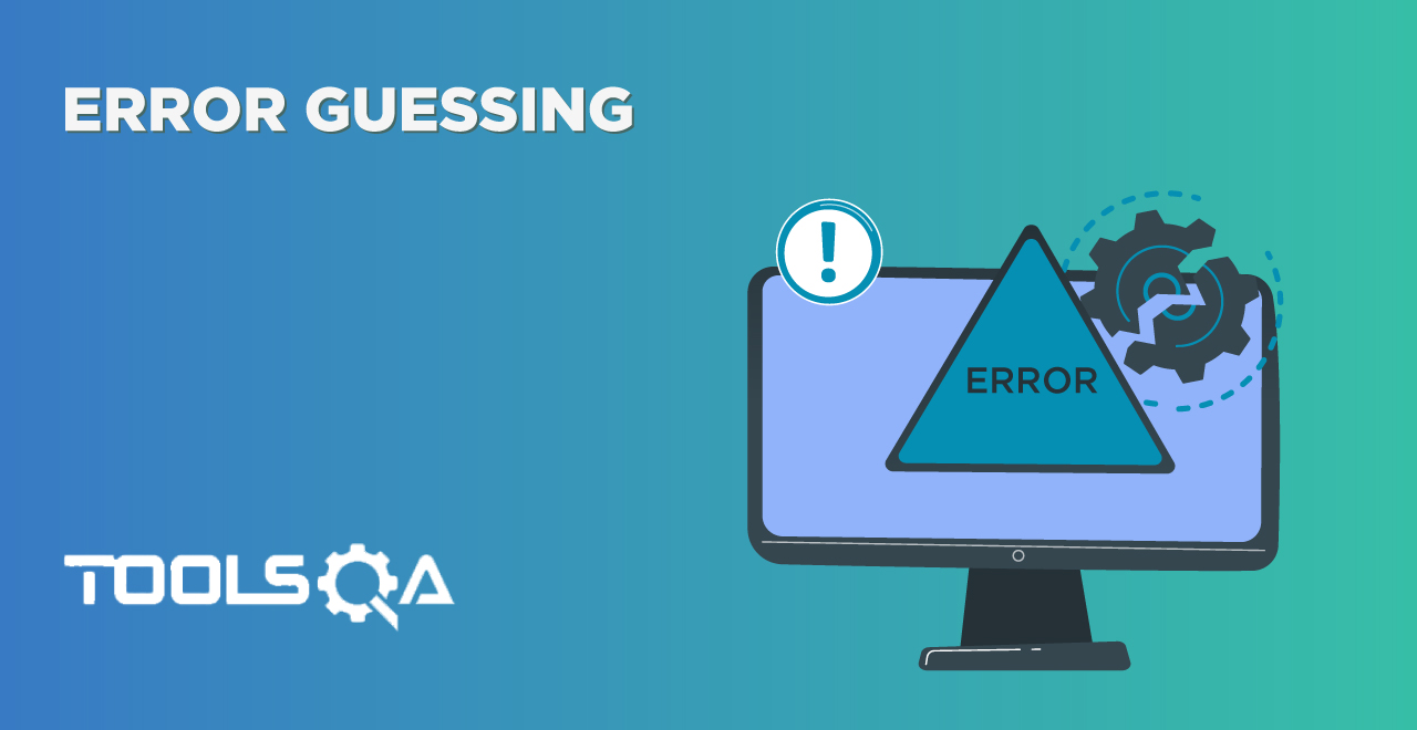 Error Guessing Technique In Software Testing